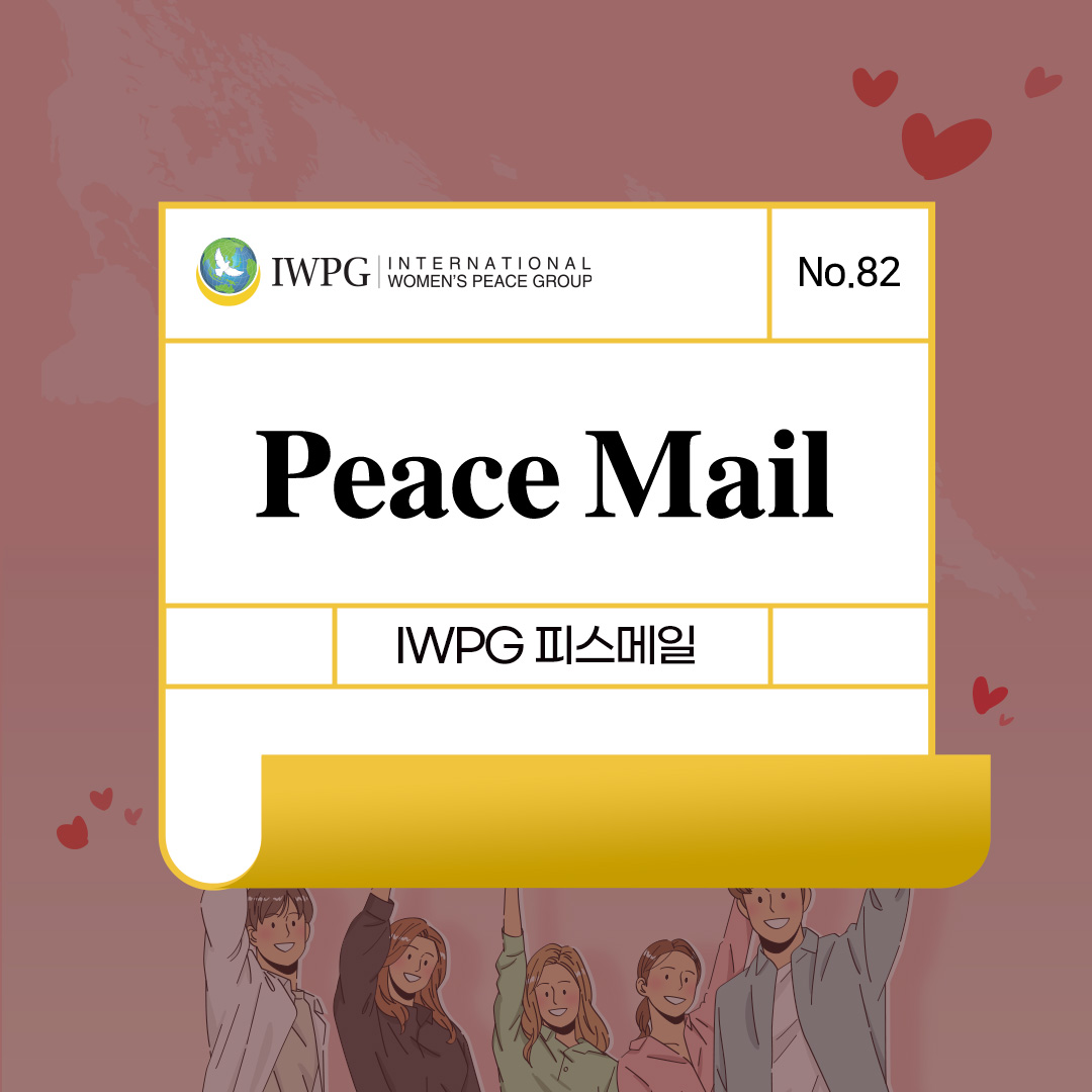 Peace Mail No.82 - International Women's Peace Group (IWPG)
