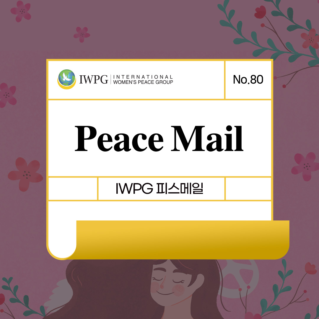 Peace Mail No.80 - International Women's Peace Group (IWPG)